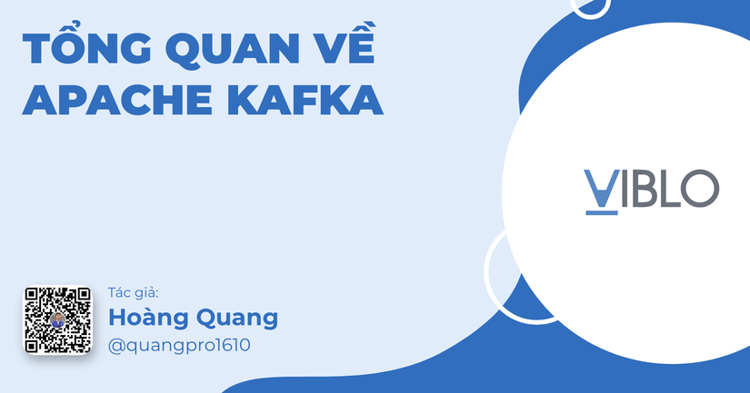 Tổng quan về APACHE KAFKA
