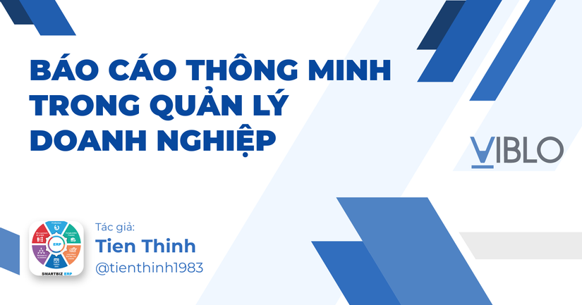Báo cáo thông minh trong quản lý doanh nghiệp