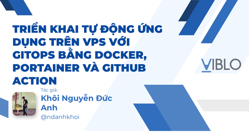 Triển khai tự động ứng dụng trên VPS với GitOps bằng Docker, Portainer và Github Action
