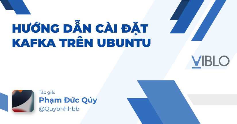 Hướng dẫn cài đặt Kafka trên Ubuntu