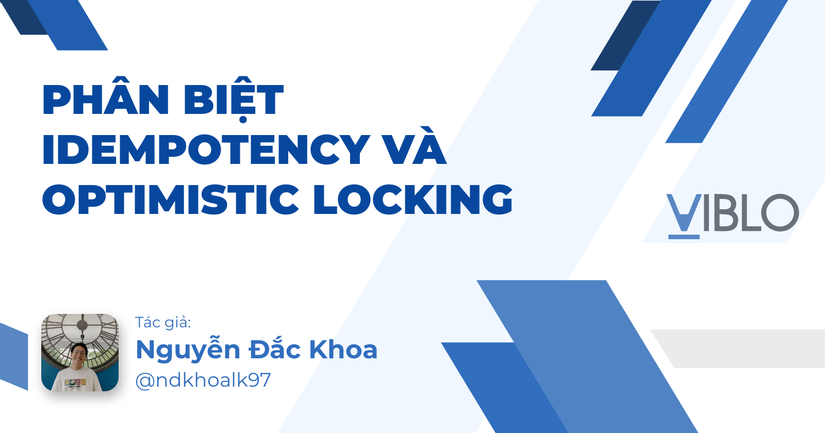 Phân biệt Idempotency và Optimistic Locking