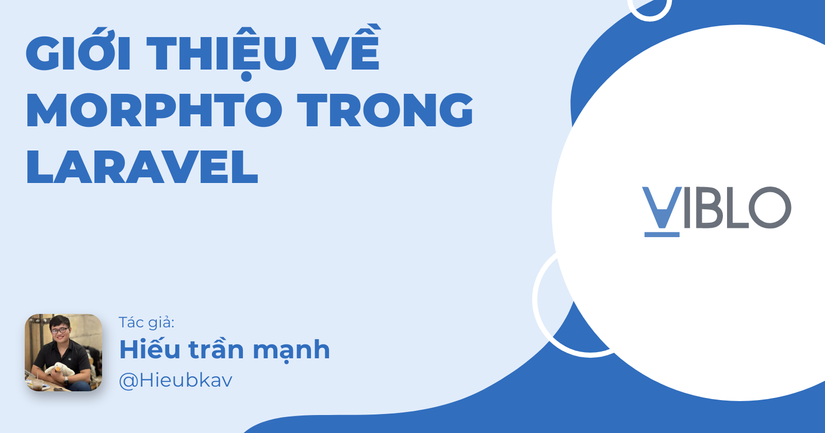 Giới thiệu về MorphTo trong Laravel - Viblo