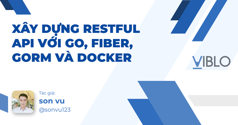 Xây dựng RESTful API với Go, Fiber, GORM và Docker