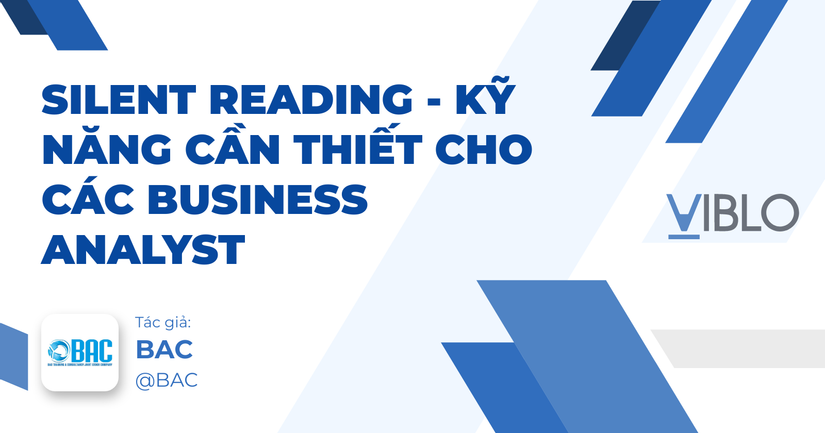 Silent reading - Kỹ năng cần thiết cho các Business Analyst