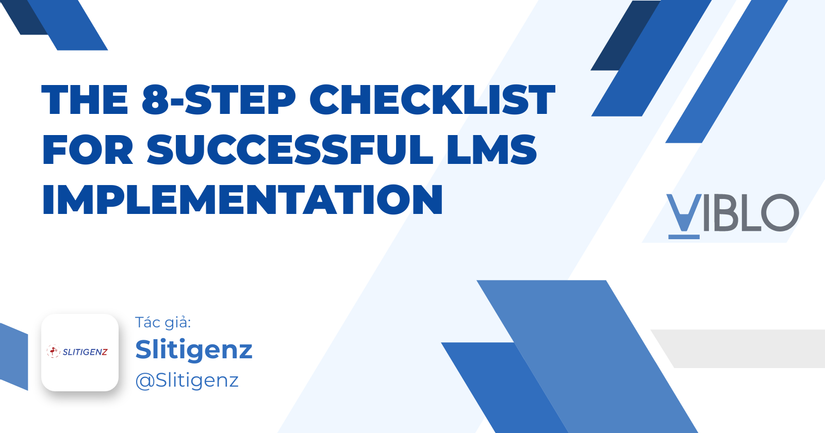 The 8-Step Checklist for Successful LMS Implementation - Viblo