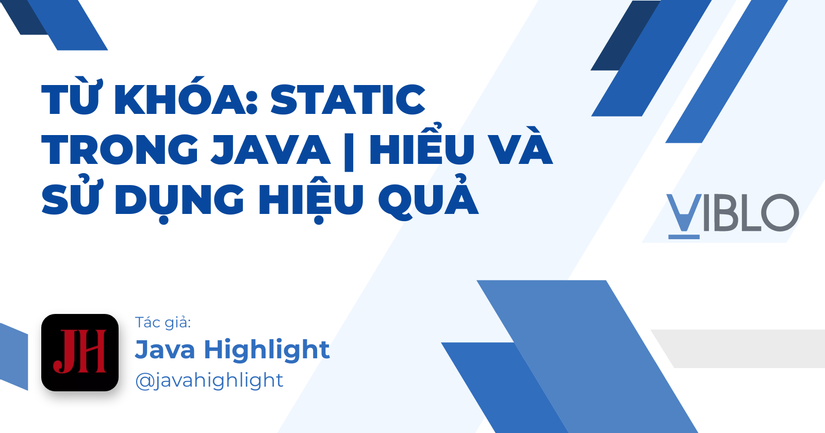 Từ Khóa: Static trong Java | Hiểu và Sử Dụng Hiệu Quả