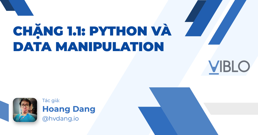 Chặng 1.1: Python và Data Manipulation