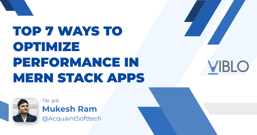 Top 7 Ways to Optimize Performance in MERN Stack Apps