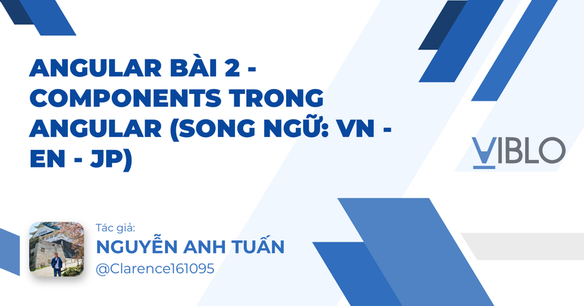 Angular Bài 2 - Components trong Angular Angular Bài 2 - Components trong Angular