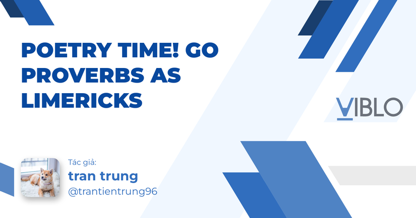 Poetry time! Go proverbs as limericks