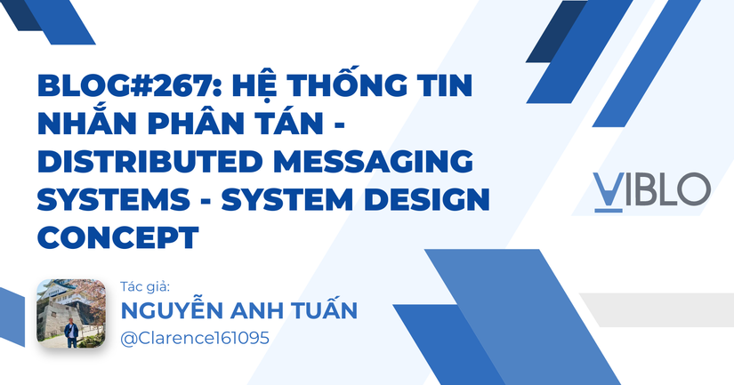 Hệ thống Tin nhắn Phân tán - Distributed Messaging Systems - System ...