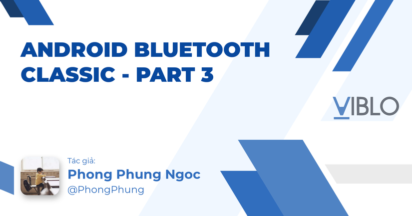 Android Bluetooth Classic - Part 3