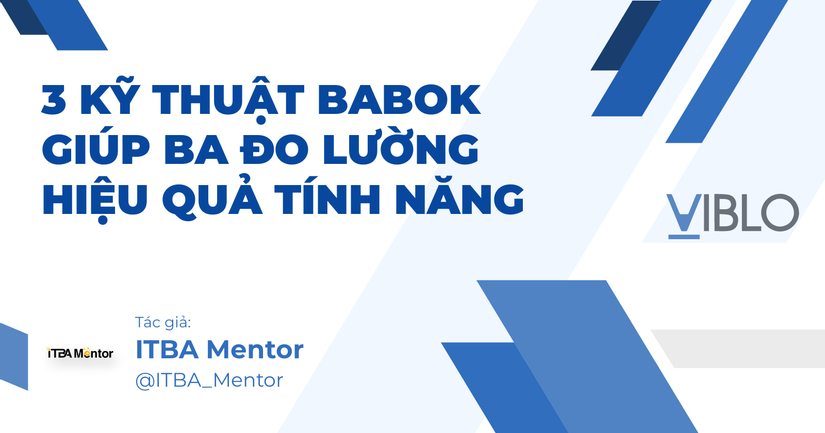 3 kỹ thuật BABOK giúp BA đo lường hiệu quả tính năng