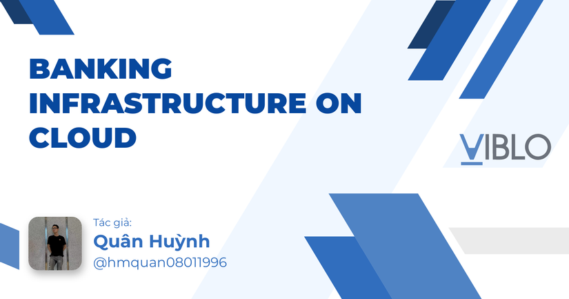 Banking Infrastructure on Cloud