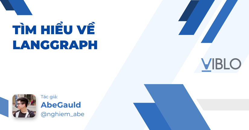 Tìm hiểu về LangGraph