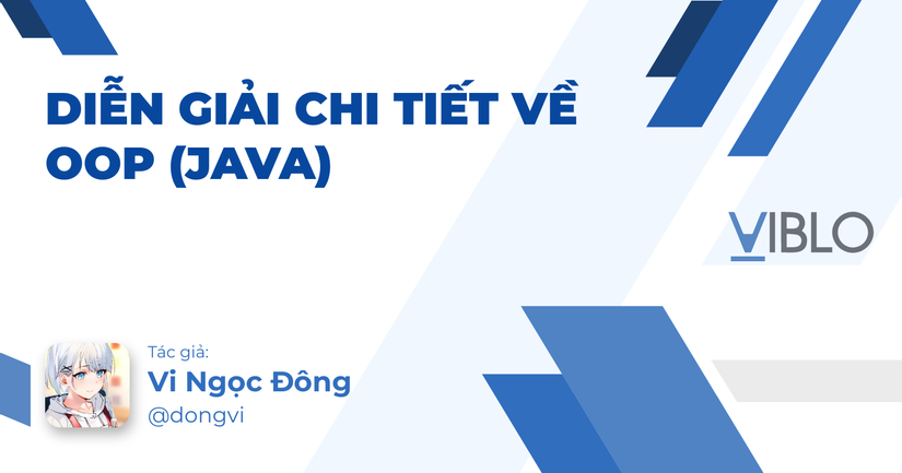 Diễn giải chi tiết về OOP (Java)