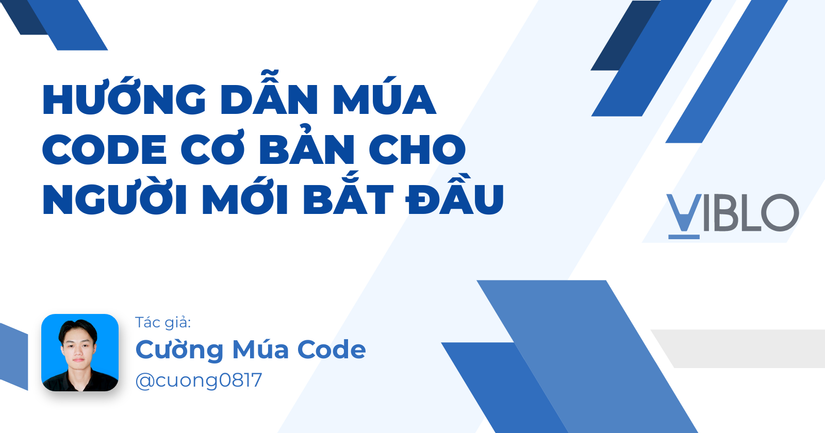 Hướng dẫn múa code cơ bản cho người mới bắt đầu