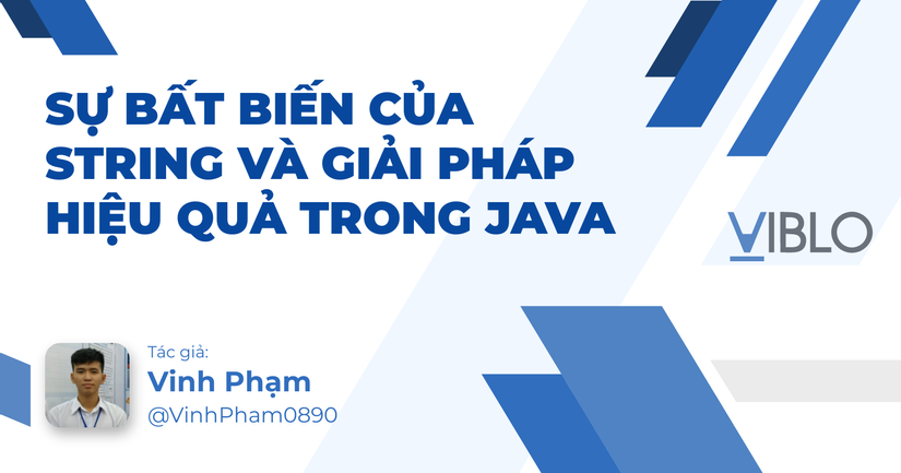Sự bất biến của String và giải pháp hiệu quả trong Java