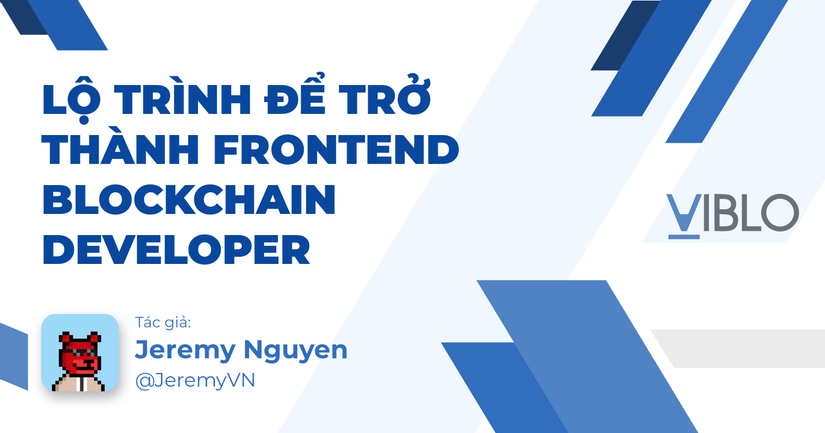 Lộ trình để trở thành Frontend blockchain developer