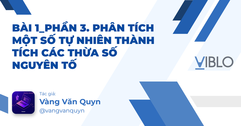 Phân tích một số tự nhiên thành tích các thừa số nguyên tố