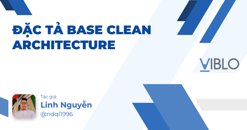 Đặc tả base Clean Architecture