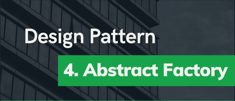 Tổng quan về Abstract Factory Design Pattern