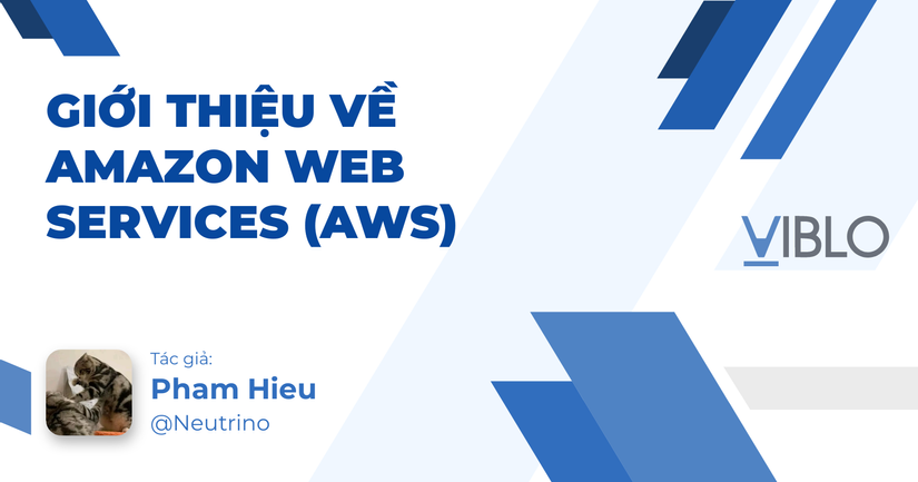 Amazon Web Services (AWS) là gì?