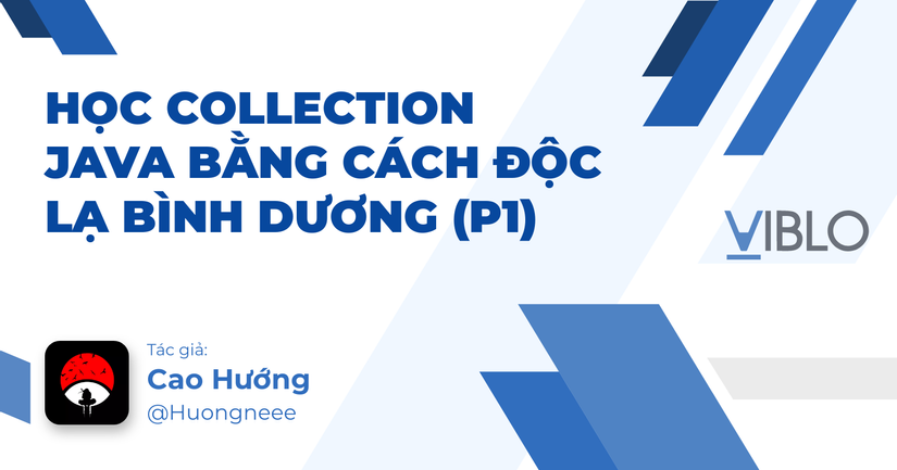 Học Collection Java Bằng Cách Độc Lạ Bình Dương (P1)