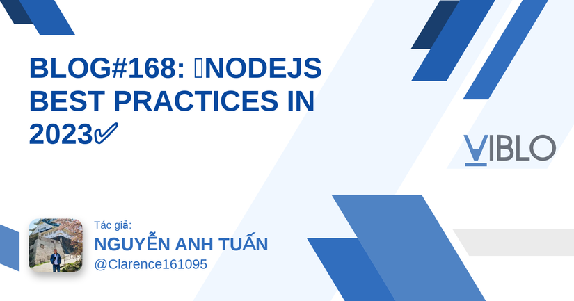 🚀Nodejs Best Practices in 2023 🚀Nodejs Best Practices in 2023