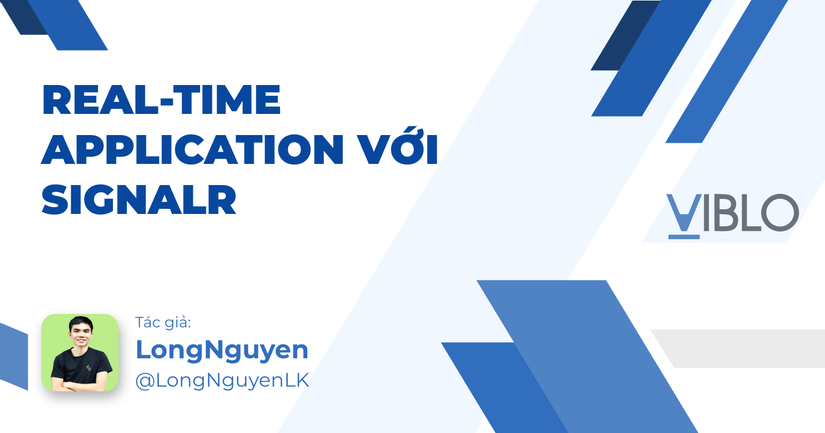 Real-time application với SignalR - Viblo
