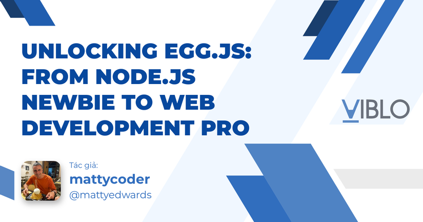 Unlocking Egg.js: From Node.js Newbie to Web Development Pro