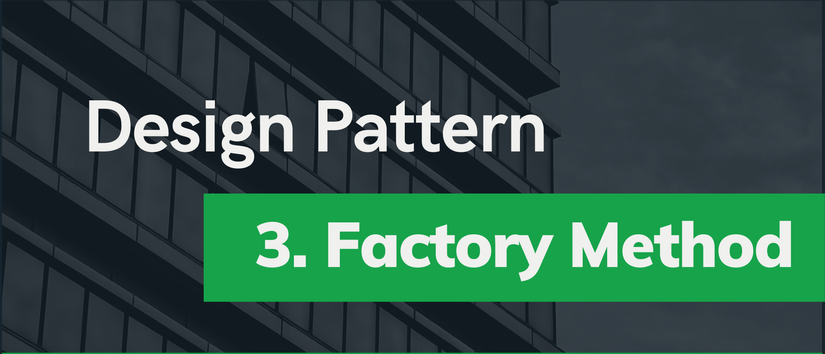 Tổng quan về Factory Method Design Pattern
