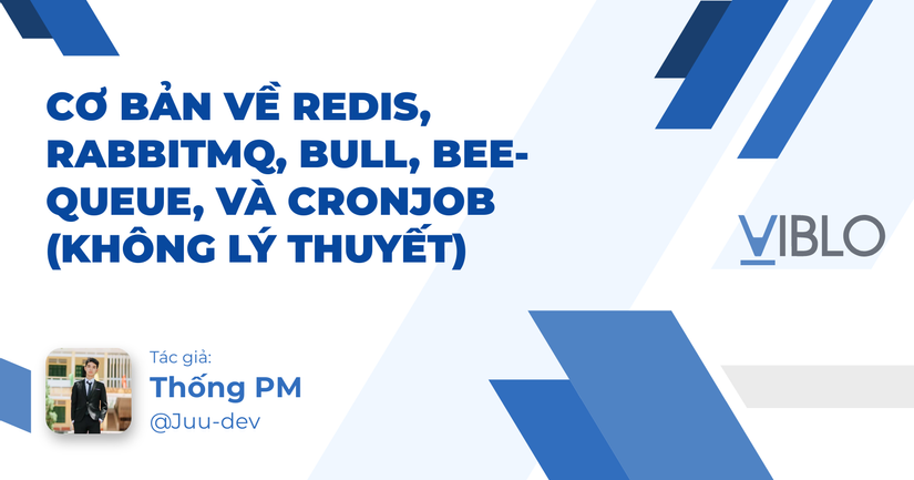 Cơ bản về Redis, RabbitMQ, Bull, Bee-Queue, và cronjob