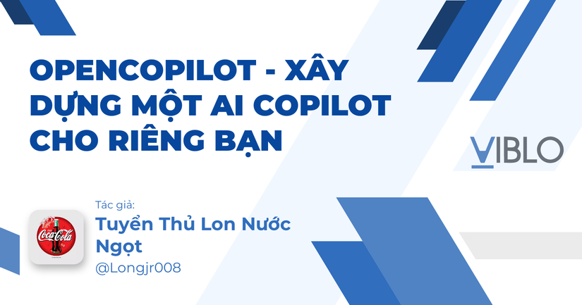 OpenCopilot - Xây dựng một AI copilot cho riêng bạn
