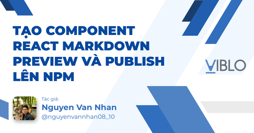 Tạo component React Markdown Preview và Publish lên npm