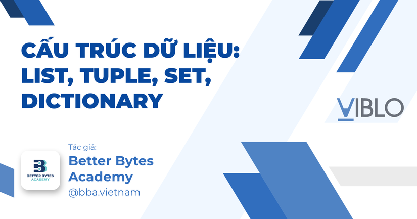 Cấu Trúc Dữ Liệu: List, Tuple, Set, Dictionary
