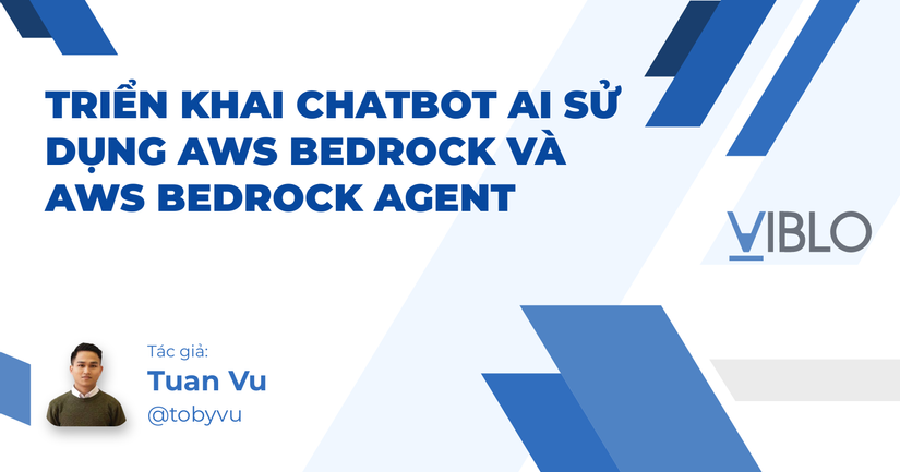 Triển khai Chatbot AI với AWS bedrock và AWS bedrock Agent