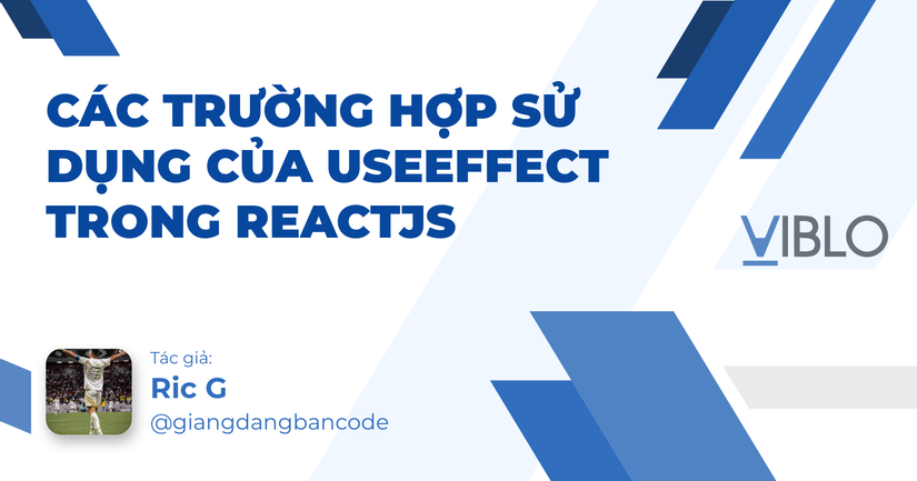 Các trường hợp sử dụng của UseEffect trong ReactJS