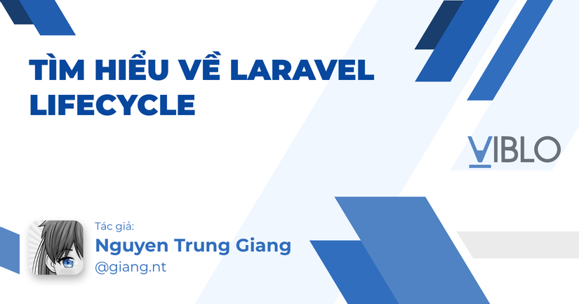 Tìm hiểu về Laravel lifecycle