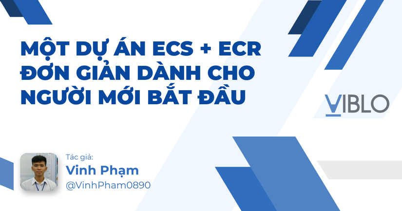 Một dự án ECS + ECR đơn giản dành cho người mới bắt đầu