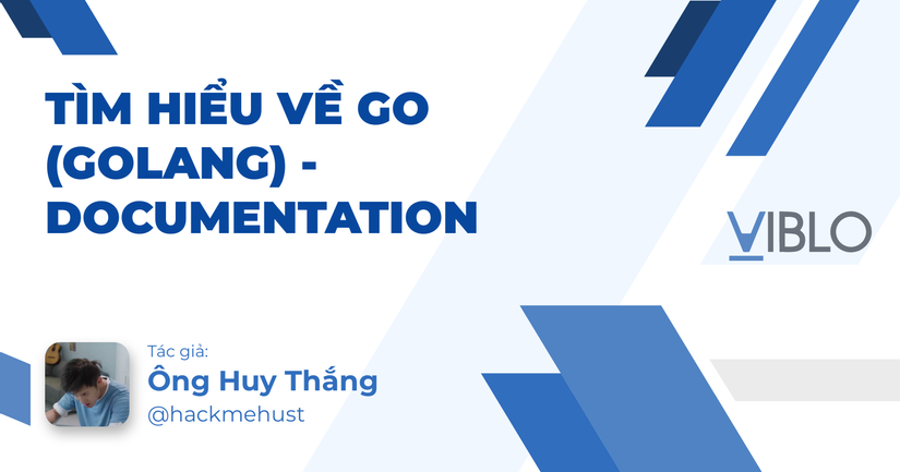 Tìm hiểu về Go (Golang) - Documentation