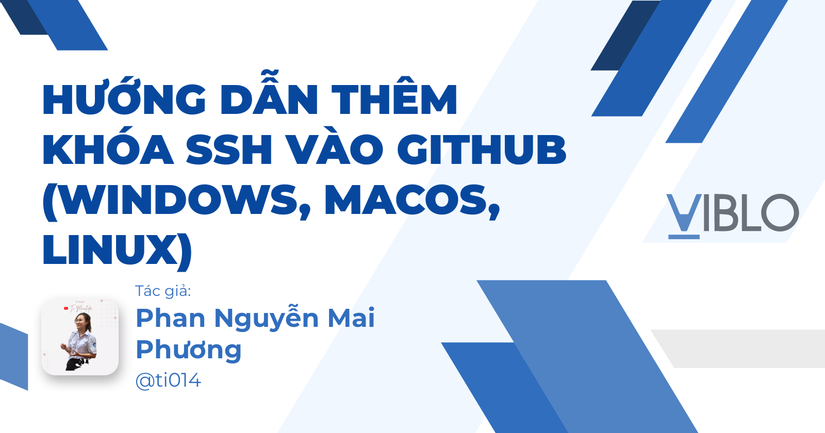 Hướng dẫn thêm khóa SSH vào GitHub (Windows, macOS, Linux)