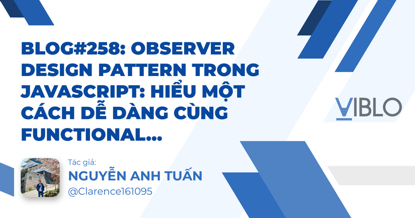Observer Design Pattern Trong Javascript: Hiểu Một Cách Dễ Dàng Cùng ...