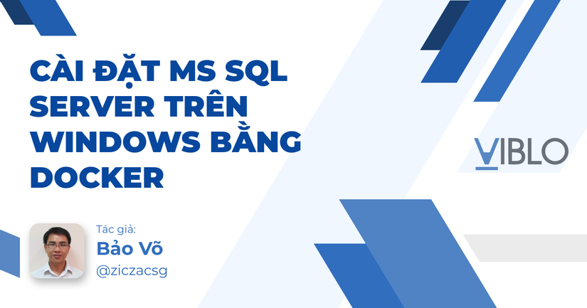 Cài Đặt MS SQL Server Trên Windows Bằng Docker