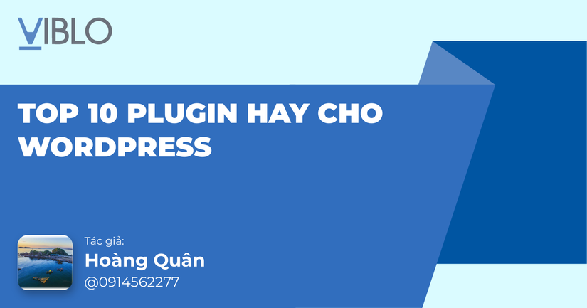 Top 10 Plugin hay cho Wordpress - Viblo