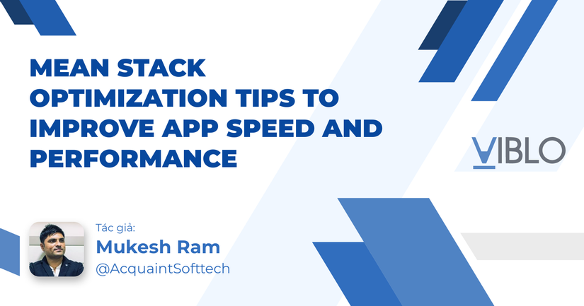 MEAN Stack Optimization Tips to Improve App Speed and Performance
