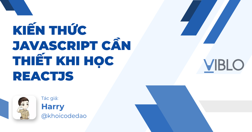 Kiến Thức Javascript Cần Thiết Khi Học ReactJS - Viblo