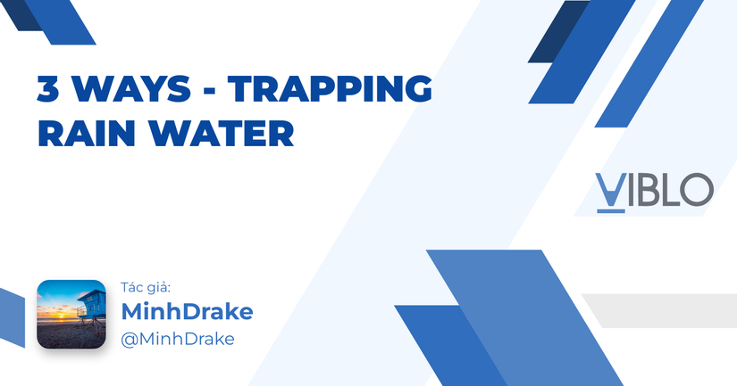 3 ways - Trapping Rain water