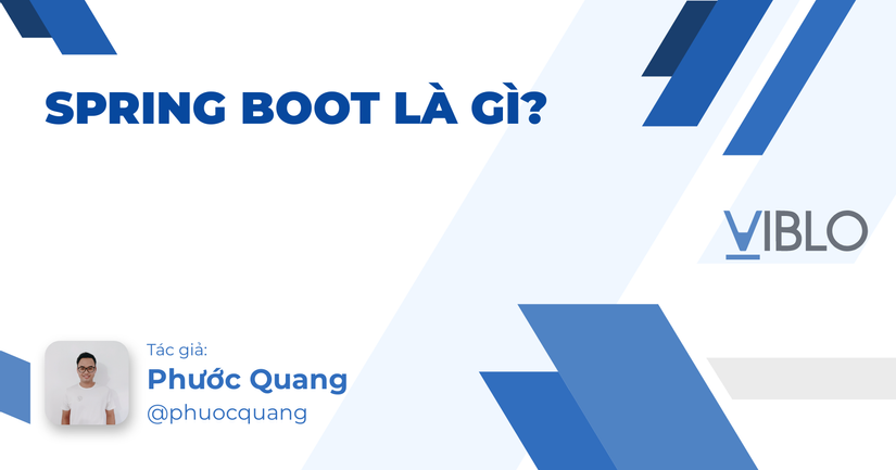 Spring Boot là gì?