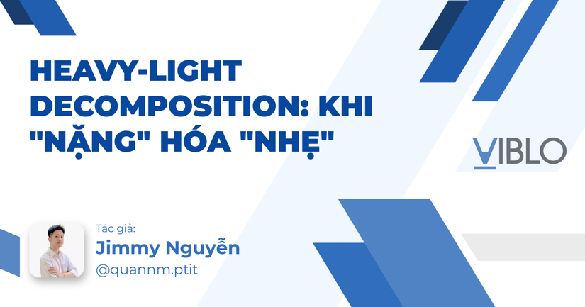 Heavy-Light Decomposition: Khi "Nặng" Hóa "Nhẹ" - Viblo